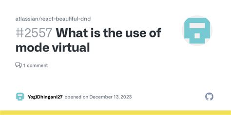 What Is The Use Of Mode Virtual · Issue 2557 · Atlassianreact Beautiful Dnd · Github