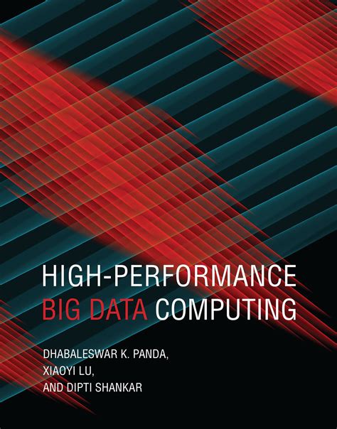 High Performance Big Data Computing By Dhabaleswar K Panda Penguin Books New Zealand
