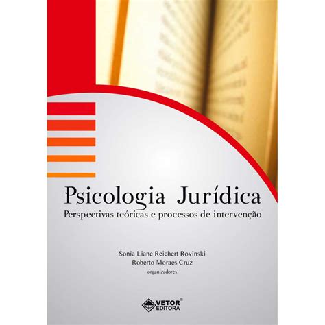 Psicologia Jurídica Resenha Blog Vetor Editora