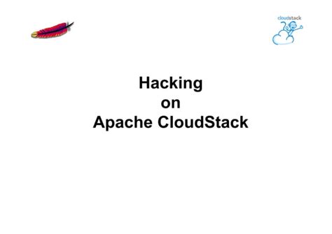 Hacking Apache Cloud Stack Ppt