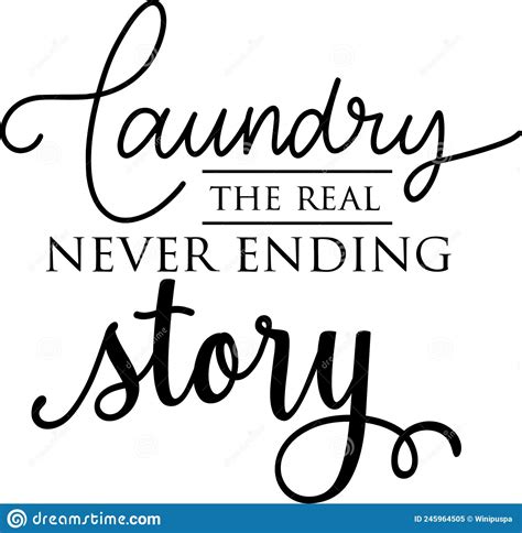Laundry The Real Never Ending Story Quotes Cartoon Vector Cartoondealer Com
