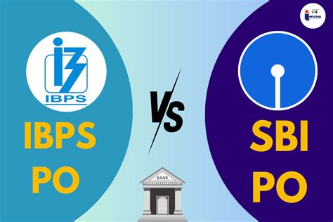 Sbi Po Vs Ibps Po Which Is The Better Career Option