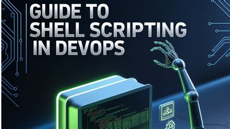 a comprehensive guide to shell scripting in devops