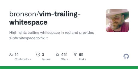 GitHub Bronson Vim Trailing Whitespace Highlights Trailing Whitespace In Red And Provides