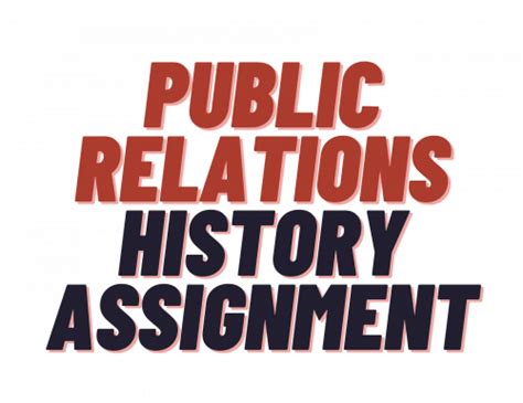 Public Relations History Assignment Stukent Stukent