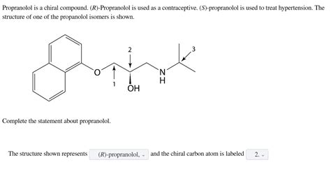 Solved Propranolol Is A Chiral Compound R Propranolol Is