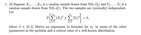 Solved [4] Suppose X1 … Xm Is A Random Sample Drawn From