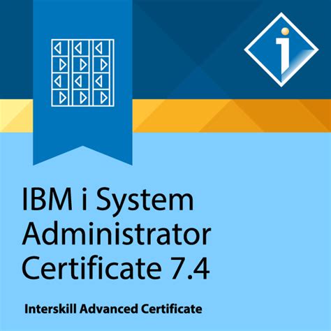 Ibm I 74 System Administrator Interskill Advanced Certificate