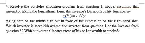 Solved 1 Consider An Investor Who Has N M Expected Utility