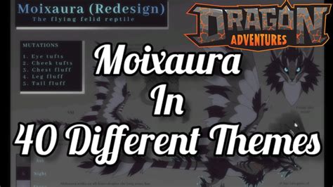MOIXAURA IN 40 DIFFRENT THEMES Dragon Adventures ROBLOX YouTube