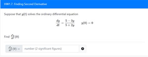 Solved Suppose That Y T Solves The Ordinary Differential