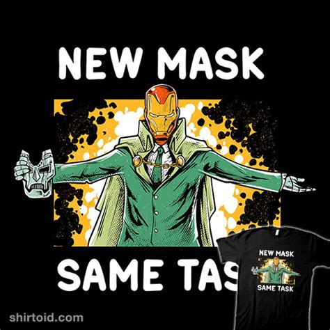 New Mask Same Task Shirtoid