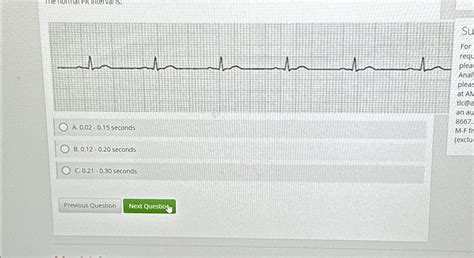 Solved Ine Normal Pr Interval Is A 0 02 0 15