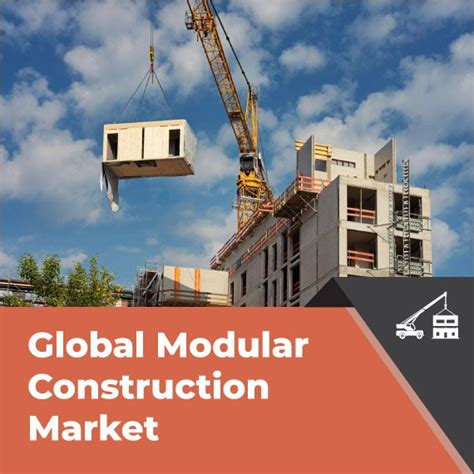 Modular Construction Market Mitigating Labor Shortages