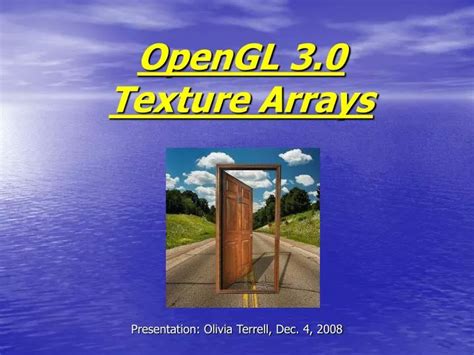 ppt opengl 3 0 texture arrays powerpoint presentation free download