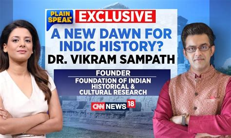 Exclusive Dr Vikram Sampath Interview A New Dawn For Indic History Indian History