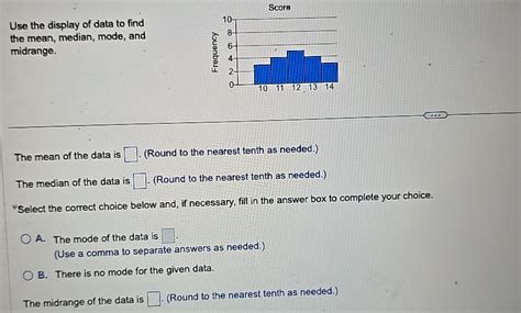 Solved Use The Display Of Data To Find The Mean Median