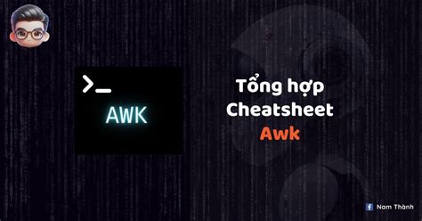 Awk Cheatsheet Thanhnamnguyen Dev