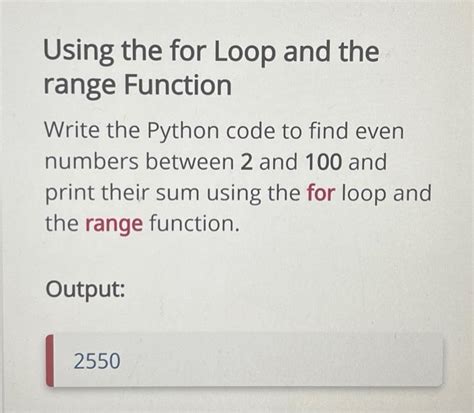 Solved Using The For Loop And The Range Function Write The Chegg
