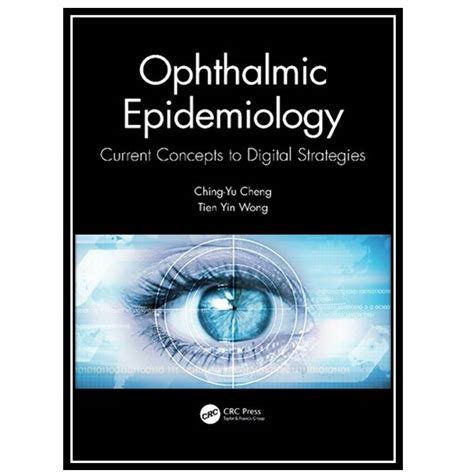 قیمت و خرید کتاب Ophthalmic Epidemiology Current Concepts To Digital Strategies اثر Ching Yu
