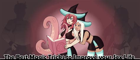 Vn Others Completed The Best Magic Tricks To Improve Your Sex Life Final Lemon