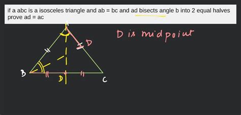 If A Abc Is A Isosceles Triangle And Ab Bc And Ad Bisects Angle B Into