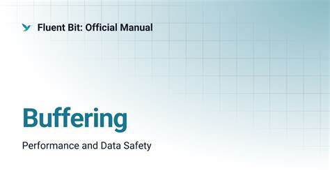 Buffering Fluent Bit Official Manual