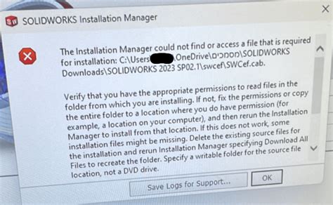 Having Trouble With The Solidworks Installer Not Being Able To Access Files For The Installation