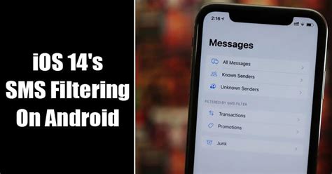 How To Get Ios 14s Sms Filtering On Android Device In 2020