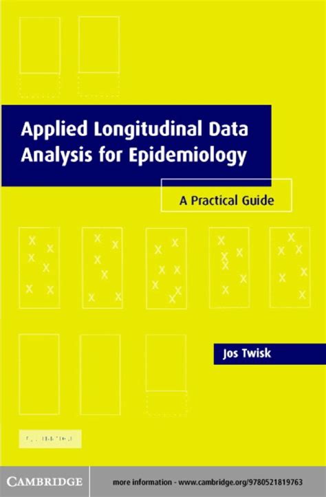 Applied Longitudinal Data Analysis For Epidemiology A Practical Guide