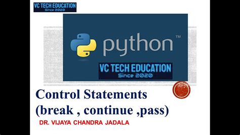 Python Loop Control Statements Break Continue Pass Vc Tech Education 0014 Youtube