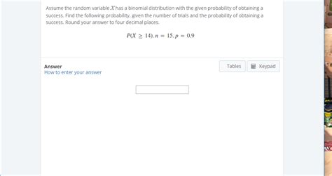 Solved Assume The Random Variable Xhas A Binomial