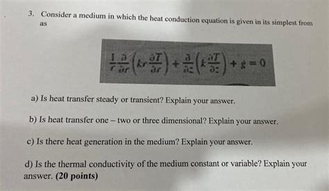 [solved] 3 Consider A Medium In Which The Heat Conduct