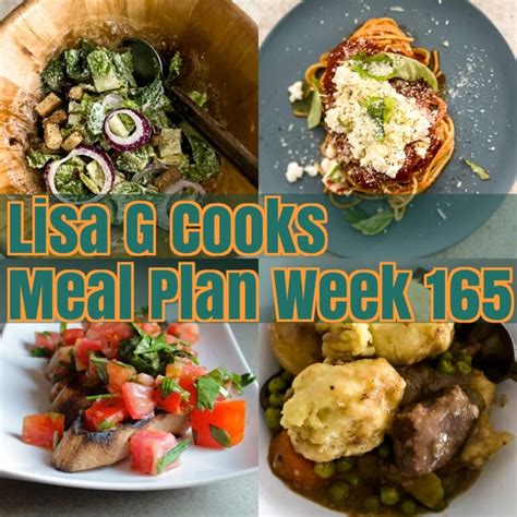 Meal Plan Week 165 Lisa G Cooks