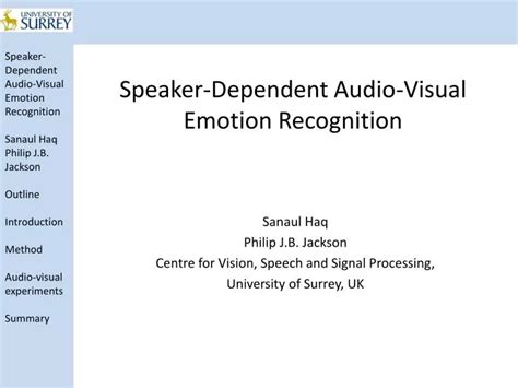 Ppt Speaker Dependent Audio Visual Emotion Recognition Powerpoint Presentation Id5701967