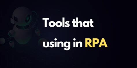 Tools That Using In Rpa