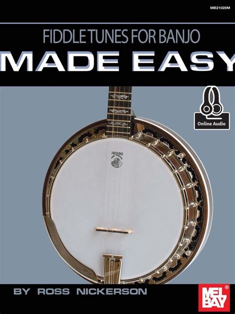 Fiddle Tunes For Banjo Made Easy Ebook Ross Nickerson
