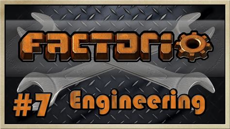 Factorio [part 7] Engineering Youtube