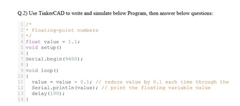 Solved Q2 Use Tinkercad To Write And Simulate Below