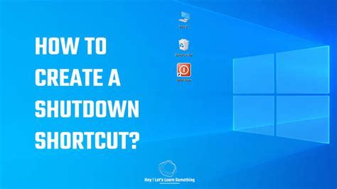 How To Create A Shutdown Shortcut 2022