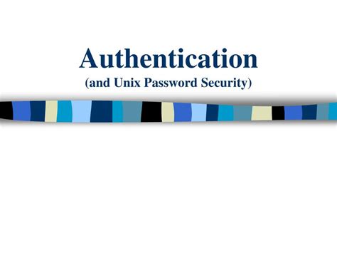 Ppt Authentication And Unix Password Security Powerpoint