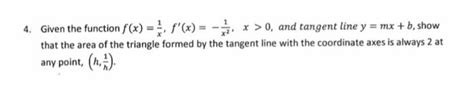 solved 4 given the function f x x1 f′ x −x21 x 0 and