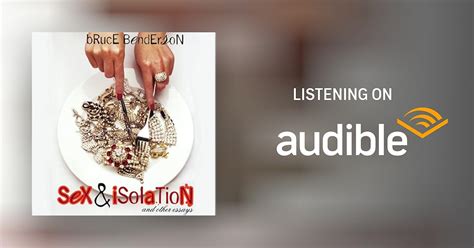 Sex And Isolation Audiobook By Bruce Benderson