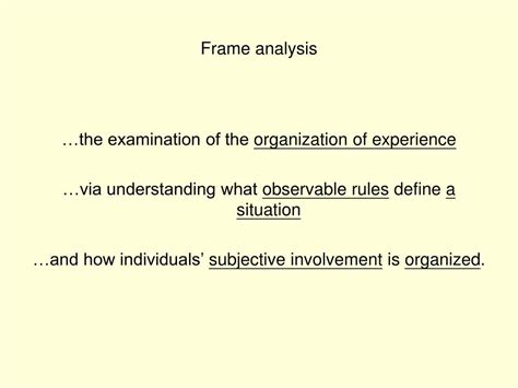 PPT Erving Goffman Self Interactionism Dramaturgy Frame Analysis PowerPoint Presentation