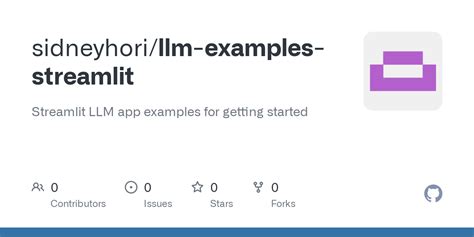 Github Sidneyhori Llm Examples Streamlit Streamlit Llm App Examples