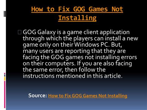 PPT How To Fix GOG Games Not Installing PowerPoint Presentation Free Download ID 8631178