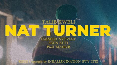 Talib Kweli X Madlib Nat Turner Ft Seun Kuti And Cassper Nyovest Boom Bap Nation