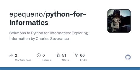 Github Epequenopython For Informatics Solutions To Python For Informatics Exploring
