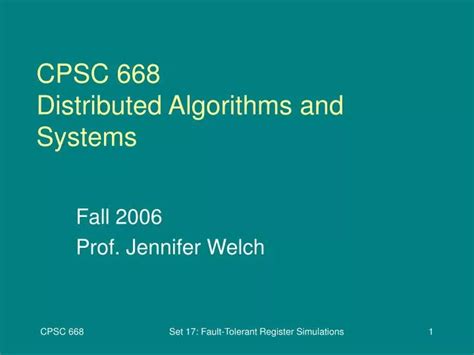 Ppt Cpsc 668 Distributed Algorithms And Systems Powerpoint