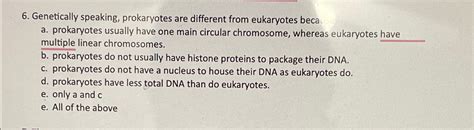 Solved Genetically Speaking Prokaryotes Are Different From